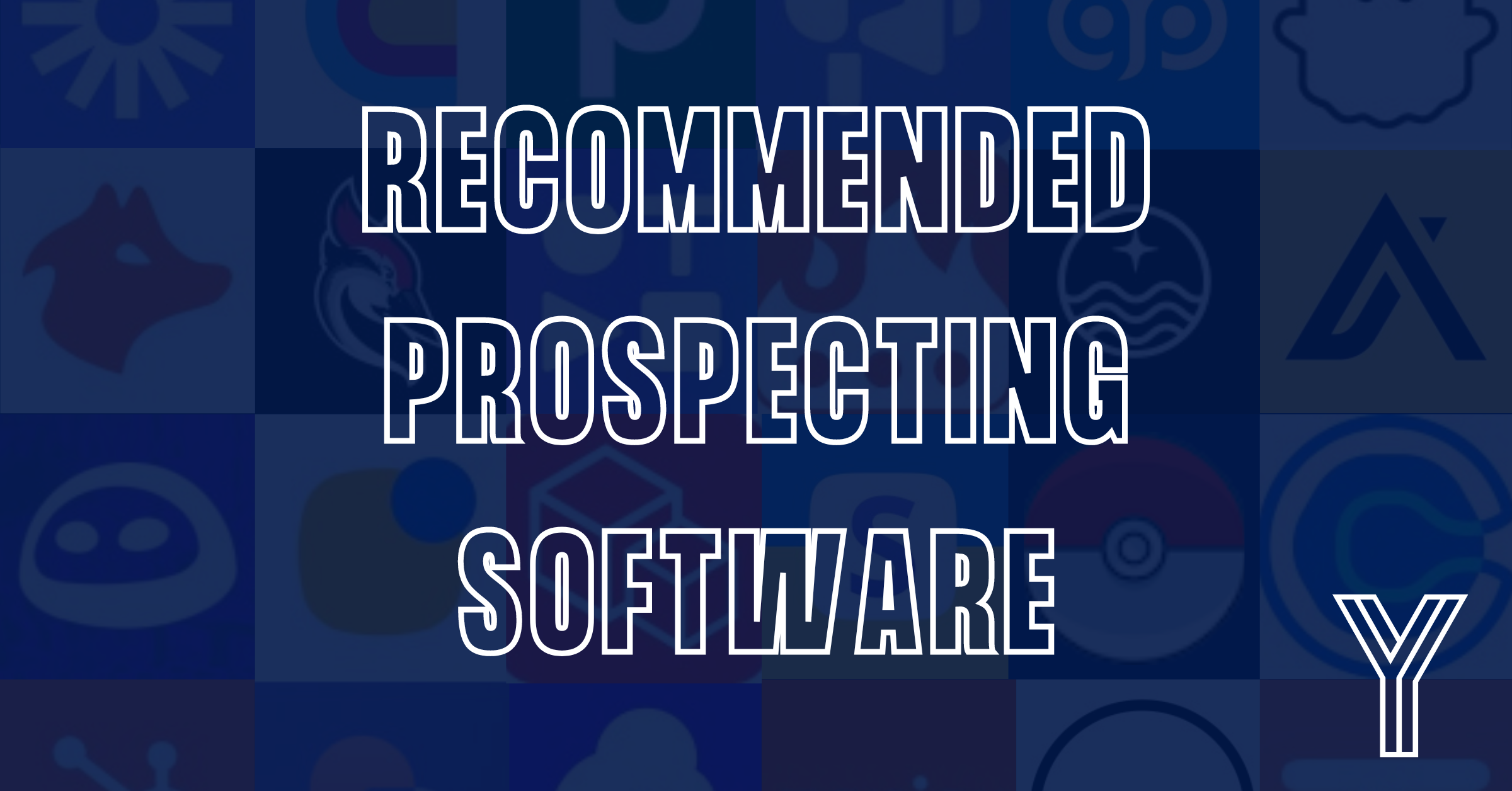 Recommended Prospecting Tools - Yellow O - Generating Pipeline With ...